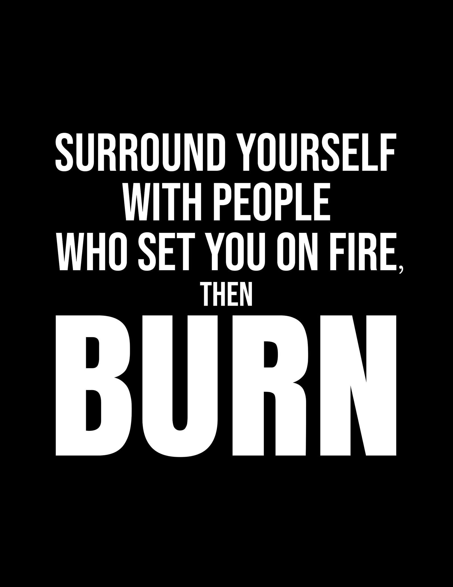 Burn Inspirational Quote / Motivational Poster / Art Print - Etsy