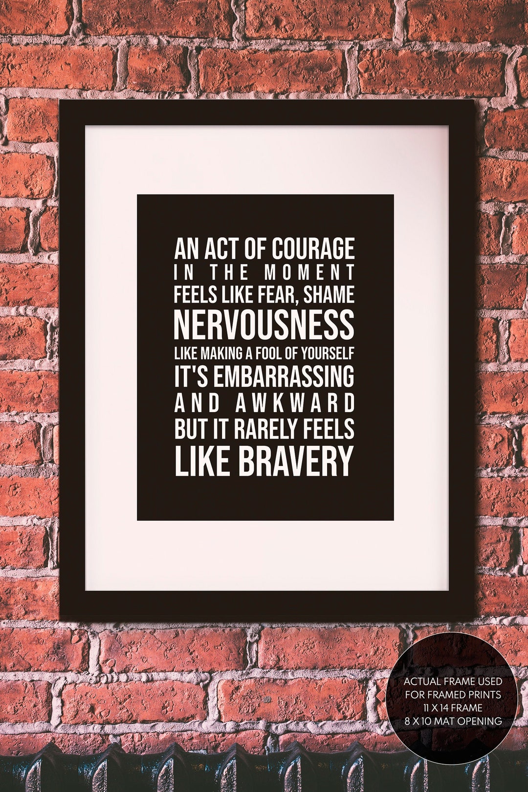 An Act of Courage - Empowerment Poster / Inspirational Quote / Art ...