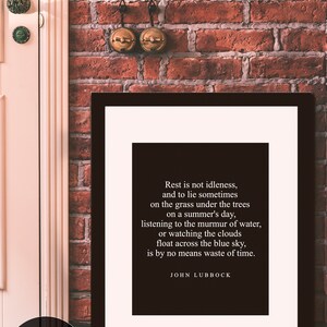 Rest is Not Idleness, Quote - John Lubbock, Literary Poster / Literary ...
