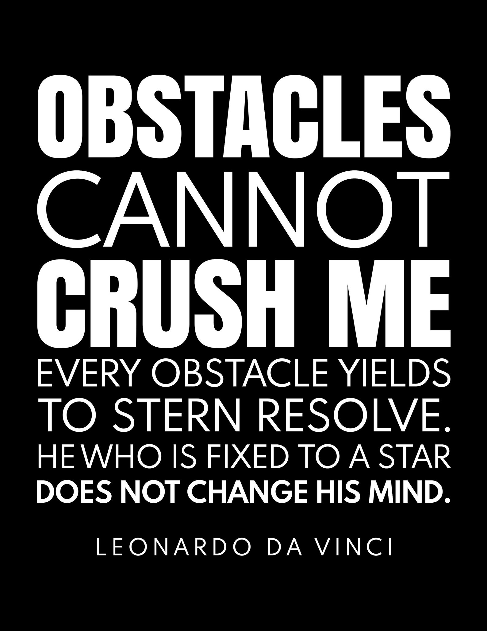 Obstacles Cannot Crush Me Quote Leonardo Da Vinci Literary - Etsy