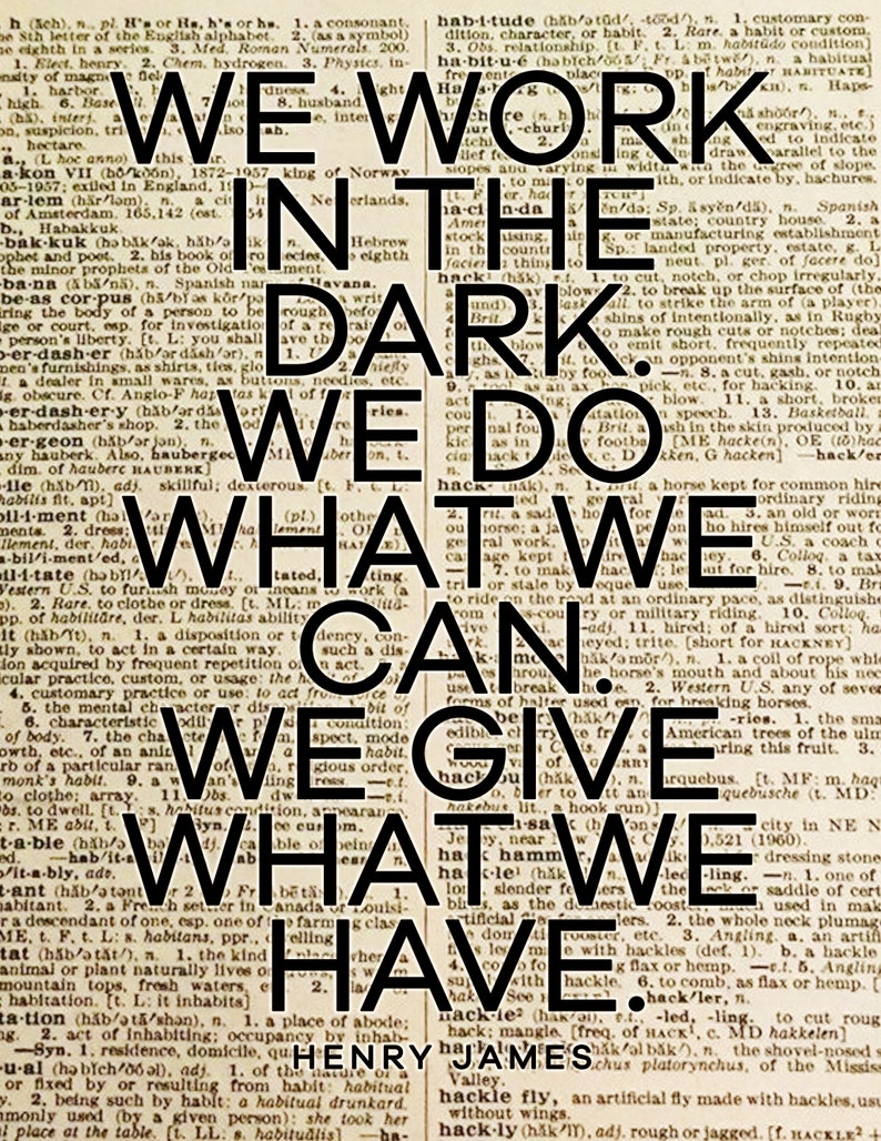 We Work in the Dark Quote / Henry James Literary Poster / | Etsy