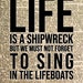 Life is A Shipwreck Quote Voltaire, Literary Poster / Literary Quotes ...