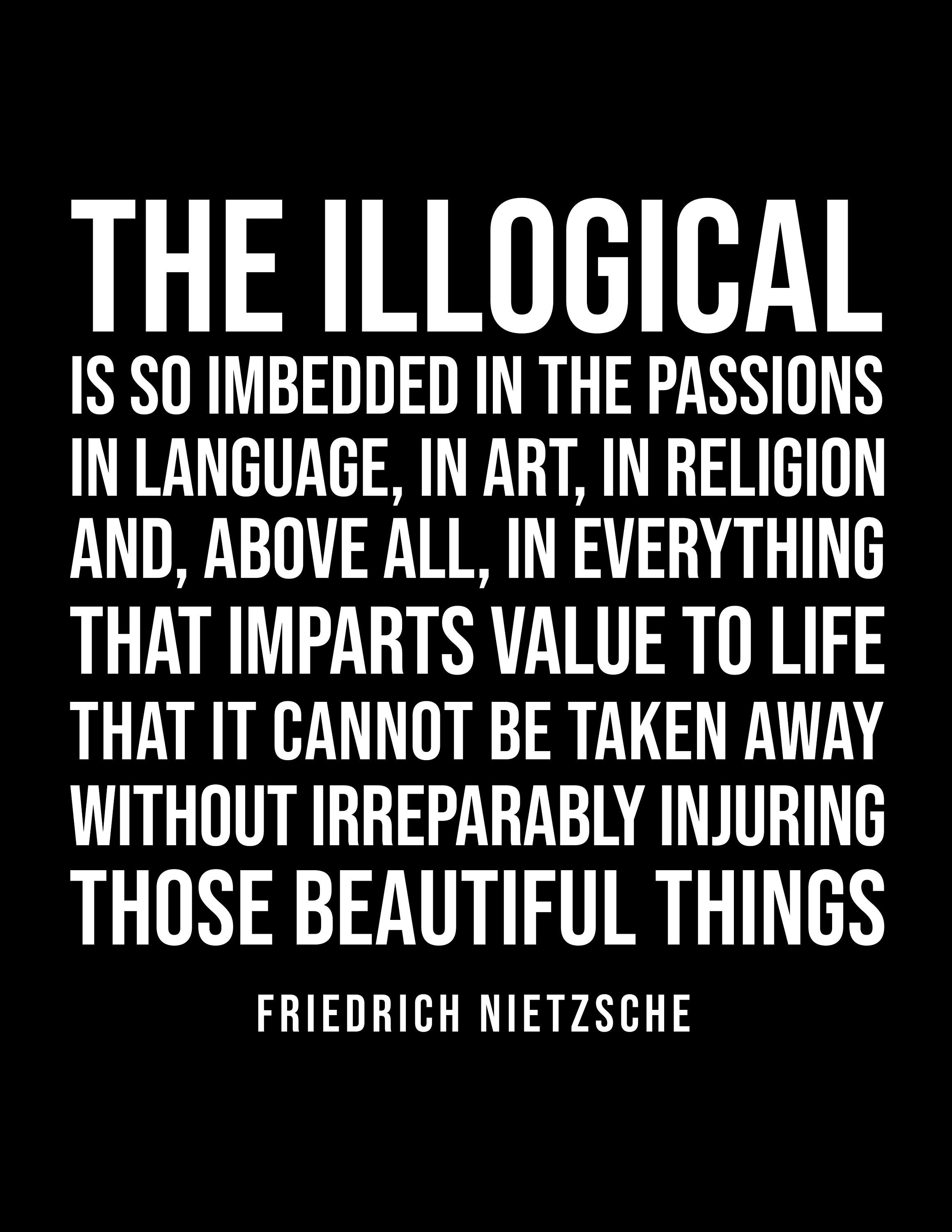 The Illogical Quote Friedrich Nietzsche Literary Poster / - Etsy