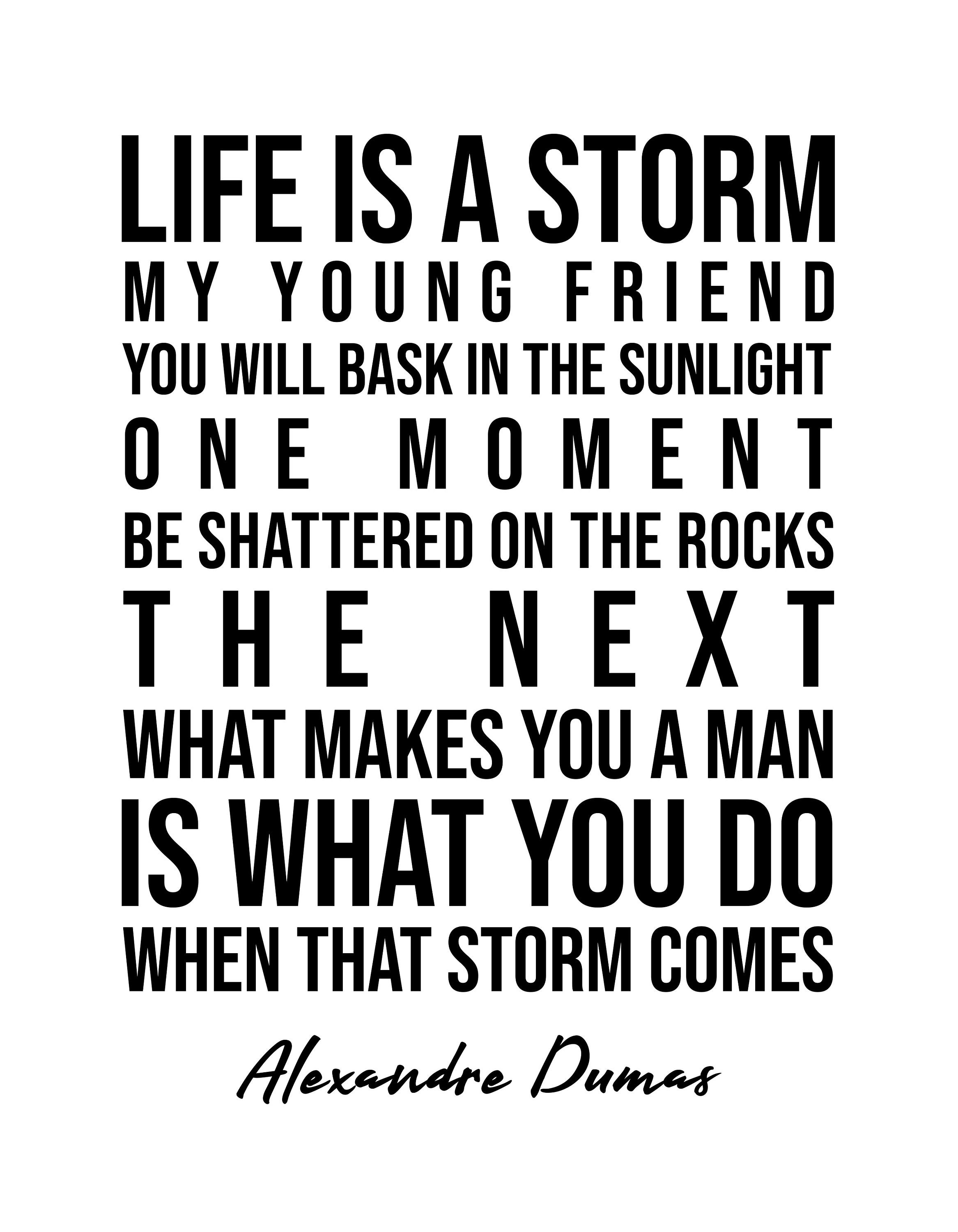 Life is A Storm Quote, Alexandre Dumas, Literary Poster / Literary ...