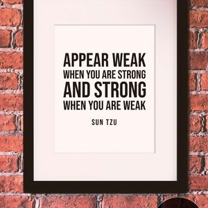 Appear Weak When You Are Strong Quote - Sun Tzu, Literary Poster ...