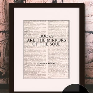 Books Are the Mirrors of the Soul Quote Virginia Woolf, Literary Poster ...