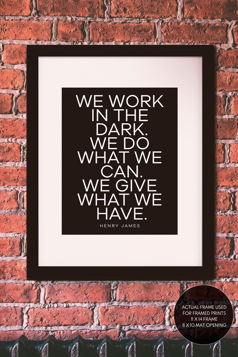 We Work in the Dark Quote / Henry James Literary Poster / | Etsy