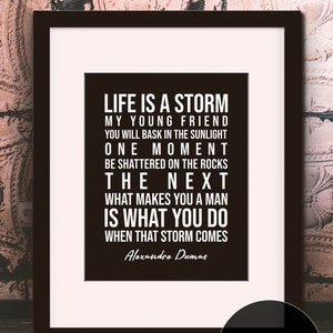 Life is A Storm Quote, Alexandre Dumas, Literary Poster / Literary ...