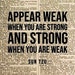 Appear Weak When You Are Strong Quote - Sun Tzu, Literary Poster ...