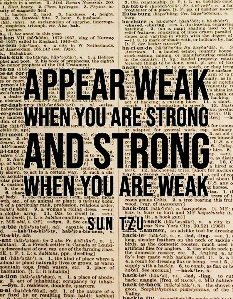 Appear Weak When You Are Strong Quote Sun Tzu Literary | Etsy
