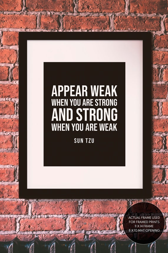 Appear Weak When You Are Strong Quote Sun Tzu Literary | Etsy