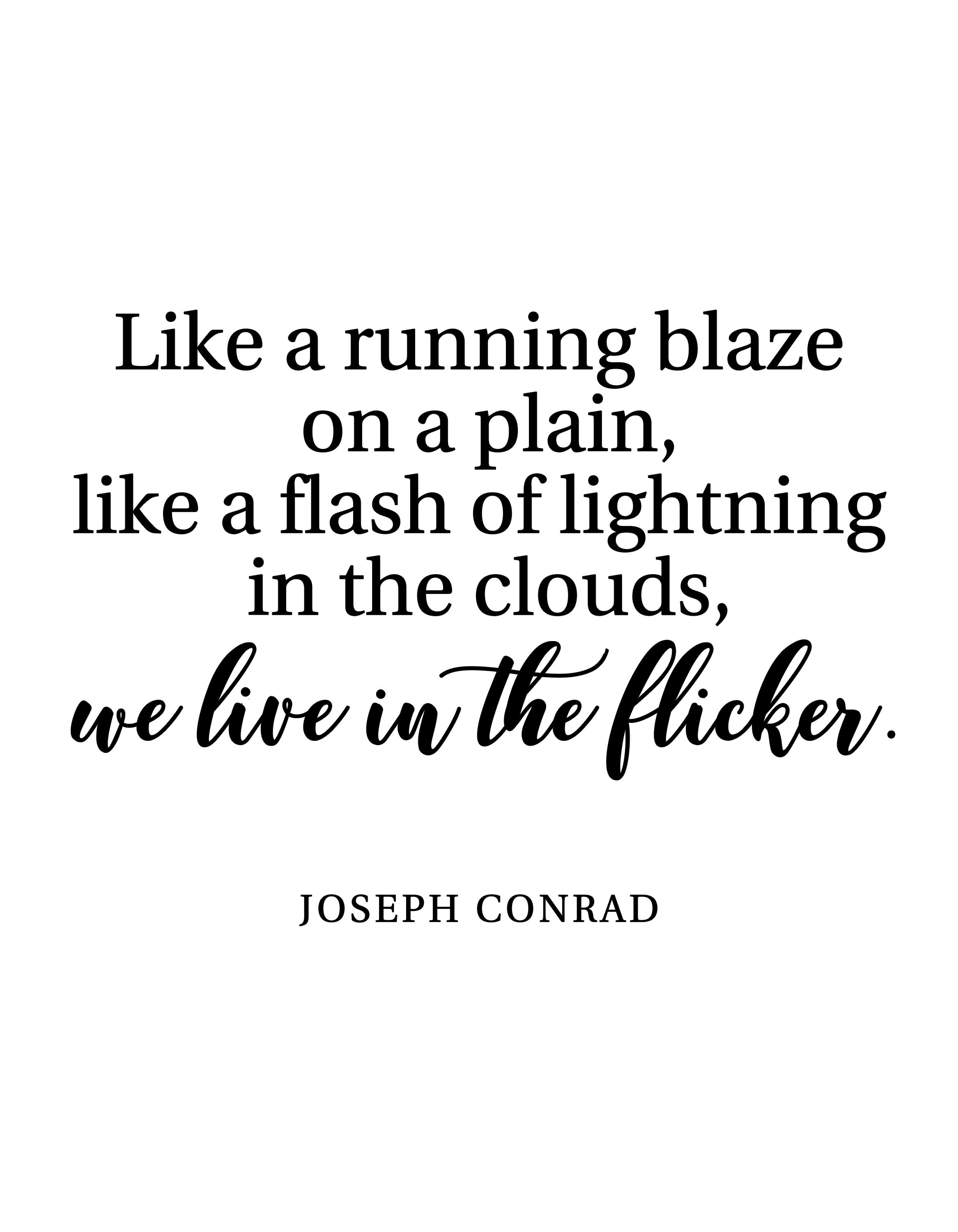 Flicker Of Light Quotes
