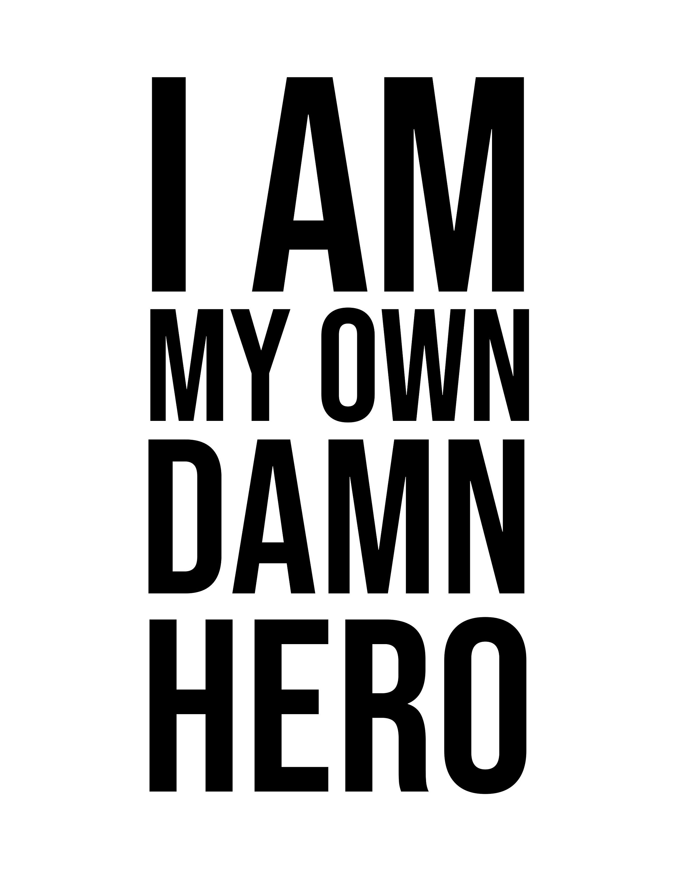 I Am My Own Damn Hero Empowerment Poster / Inspirational - Etsy