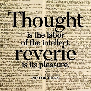 Thought is the Labor of Intellect Quote / Victor Hugo, Literary Poster ...