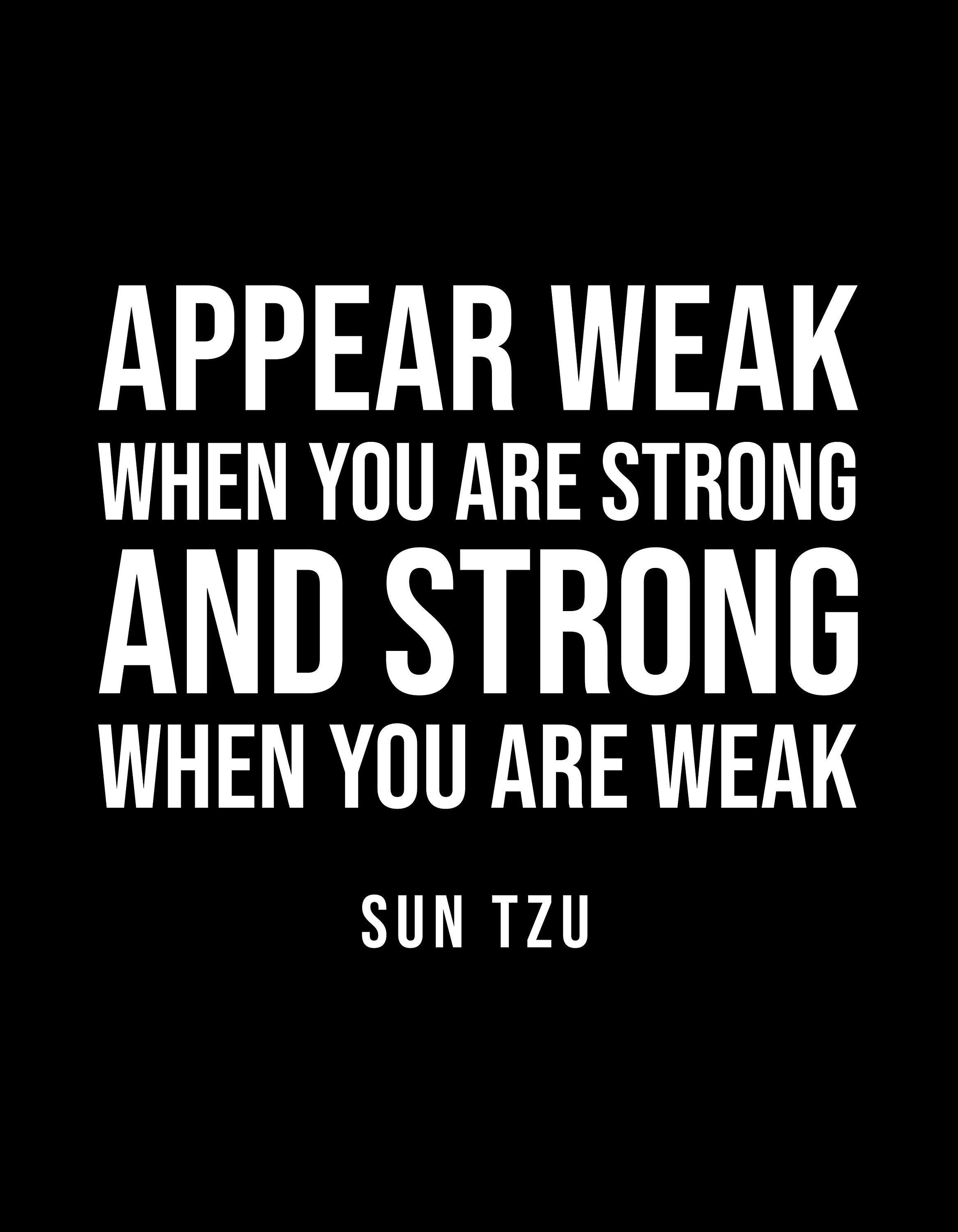 Appear Weak When You Are Strong Quote Sun Tzu Literary | Etsy