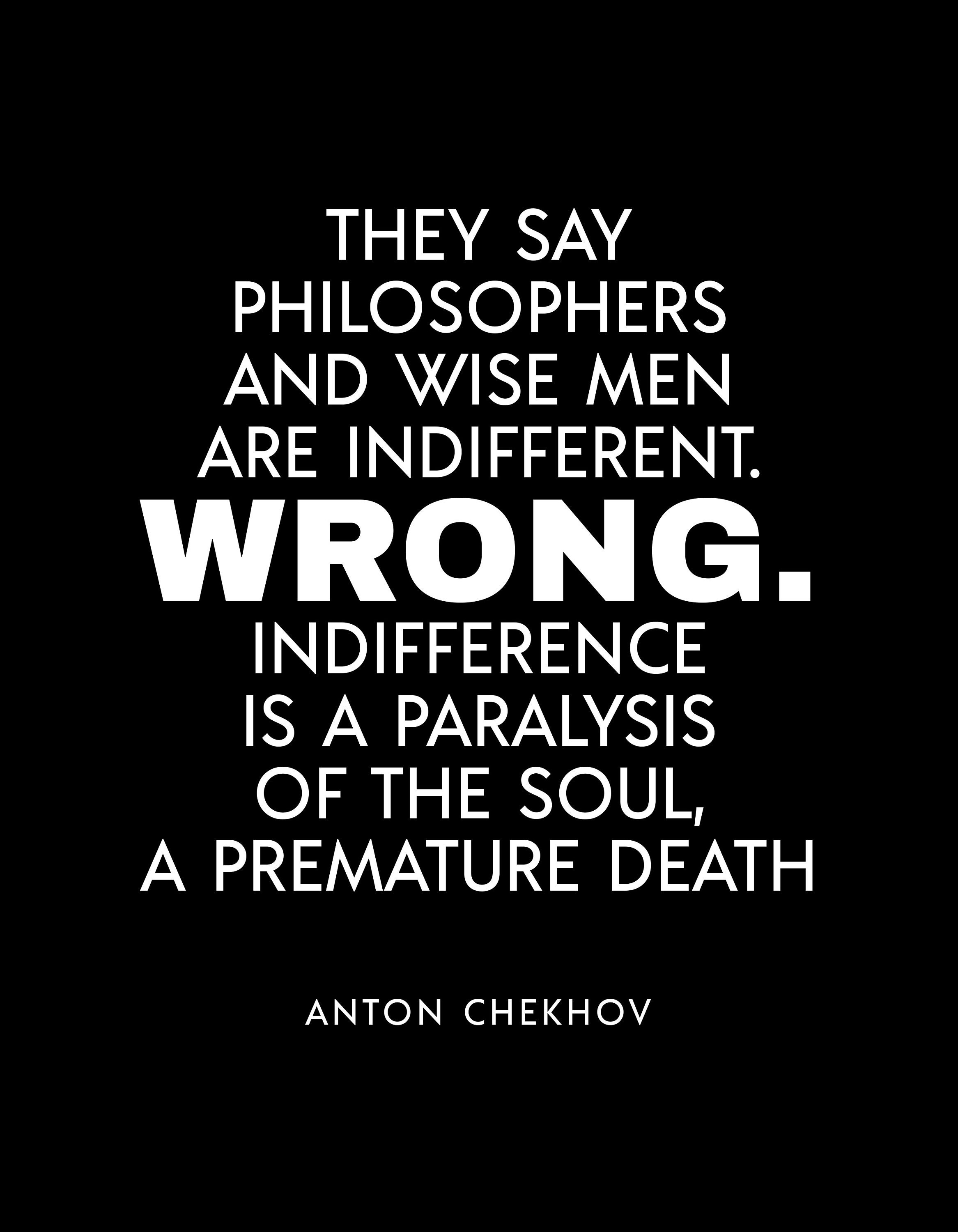 Indifference is A Paralysis of the Soul Quote Anton - Etsy