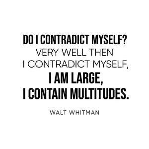 I Contain Multitudes Quote - Walt Whitman, Literary Poster / Literary ...