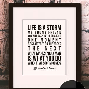 Life is A Storm Quote, Alexandre Dumas, Literary Poster / Literary ...