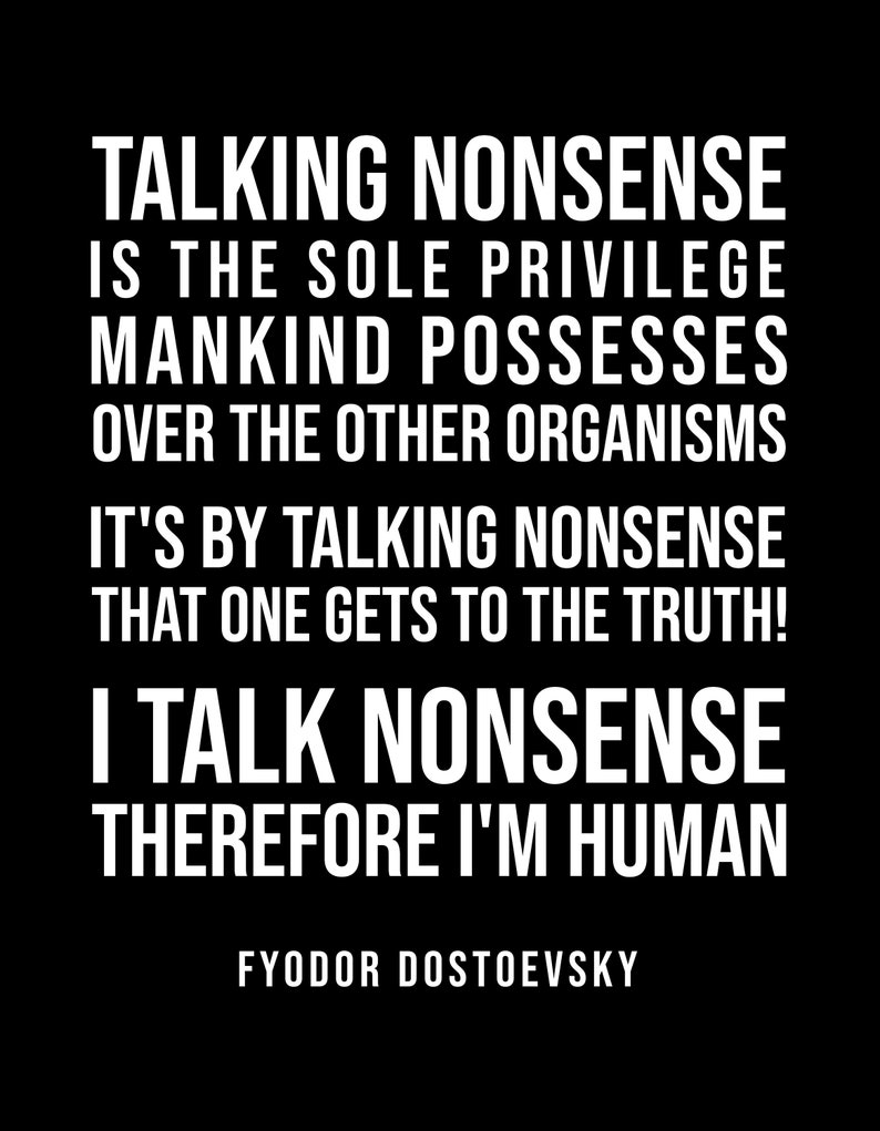 Talking Nonsense Quote Fyodor Dostoevsky Literary Poster / | Etsy