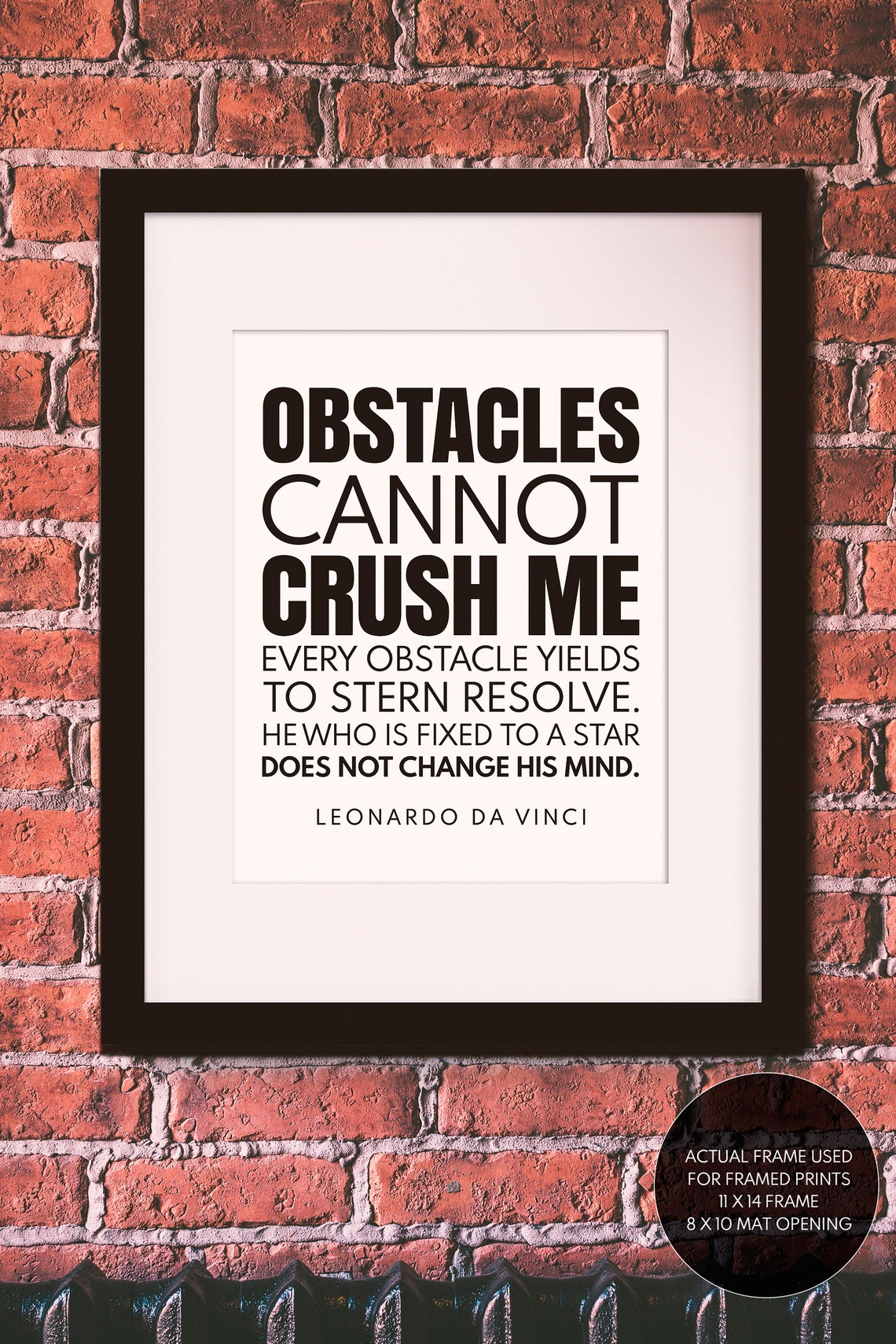 Obstacles Cannot Crush Me Quote Leonardo Da Vinci Literary - Etsy