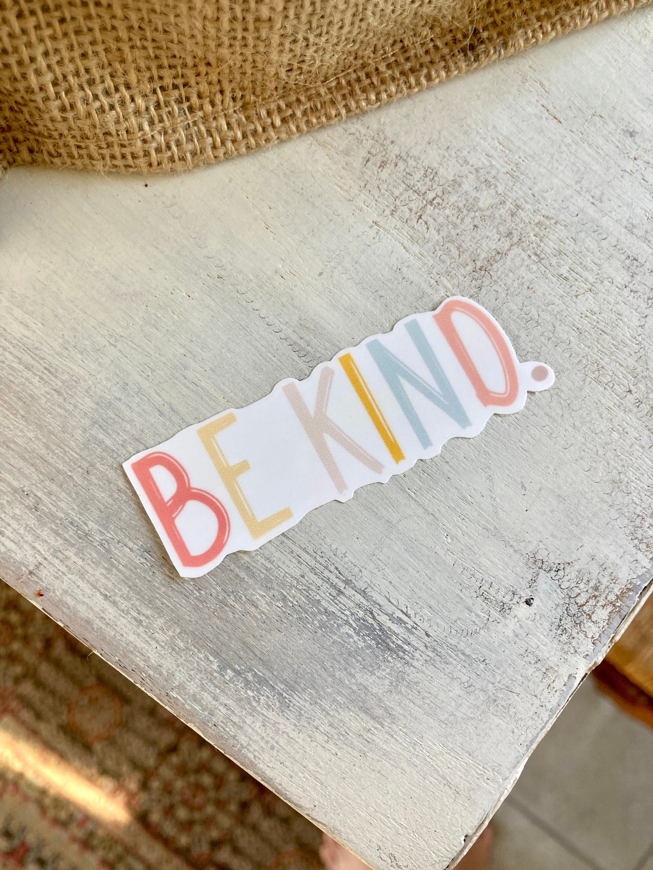 Be Kind Vinyl Sticker Waterproof Glossy | Etsy