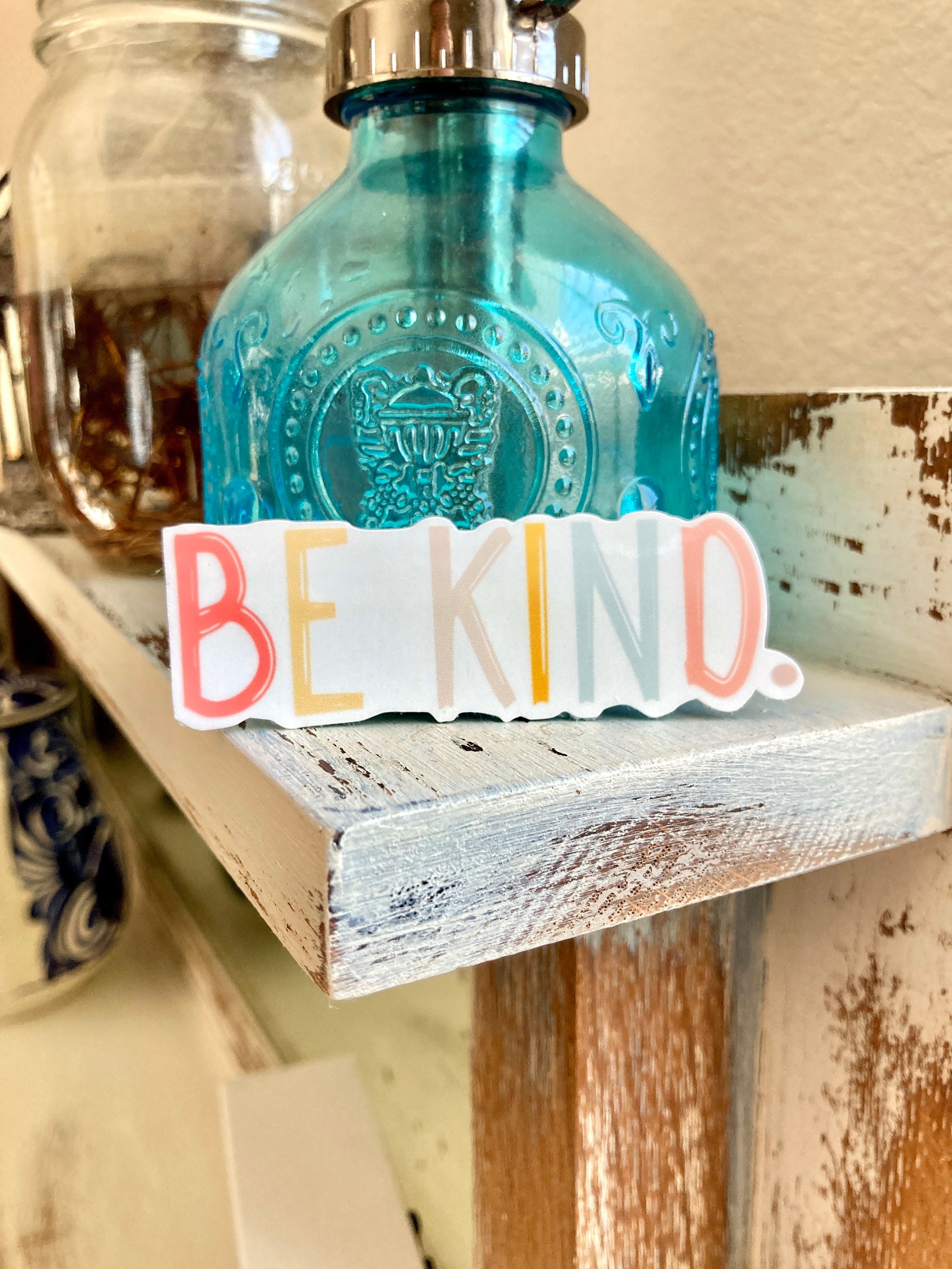 Be Kind Vinyl Sticker Waterproof Glossy | Etsy