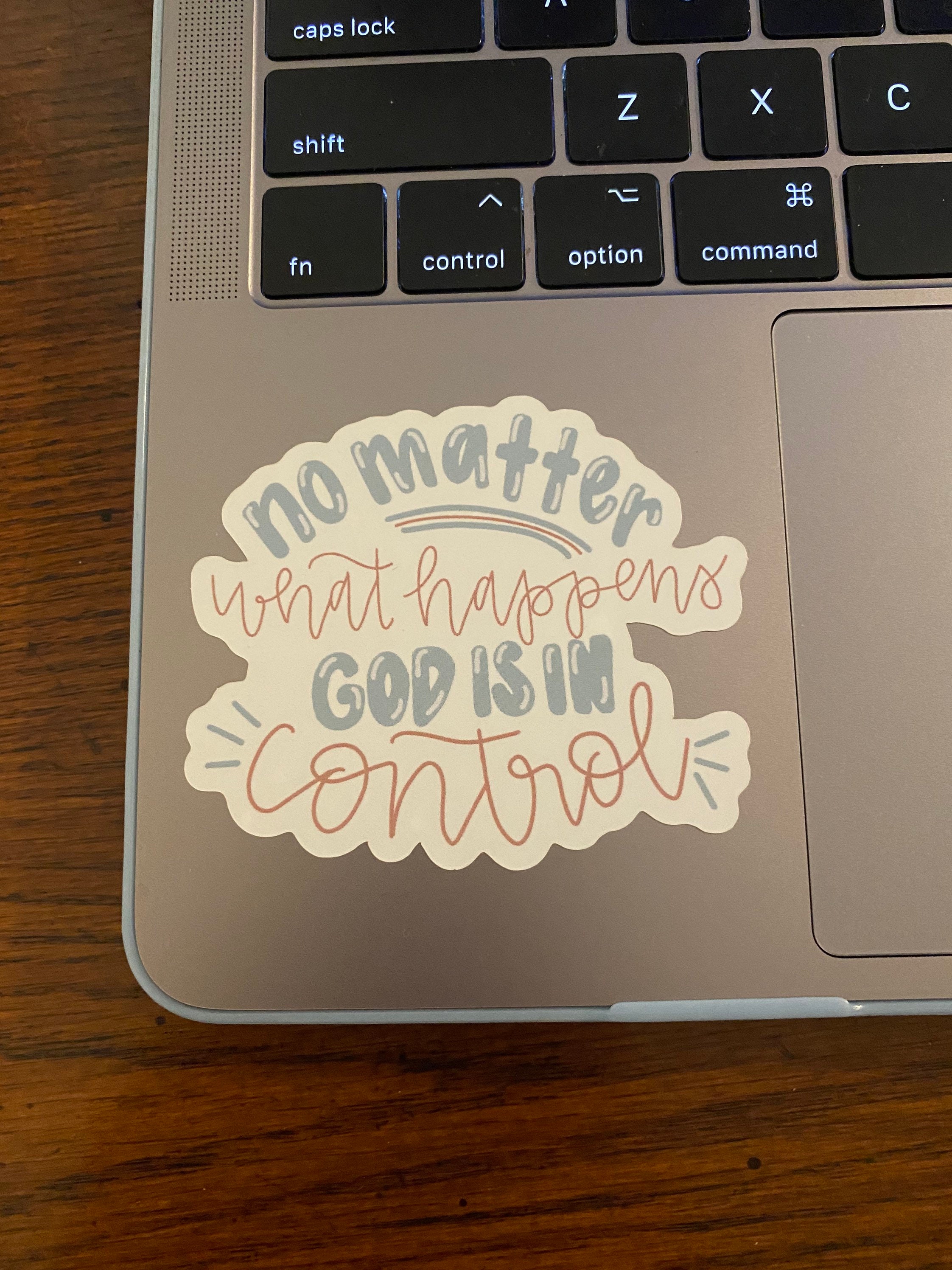 No Matter What Happens God is in Control Sticker Matte - Etsy