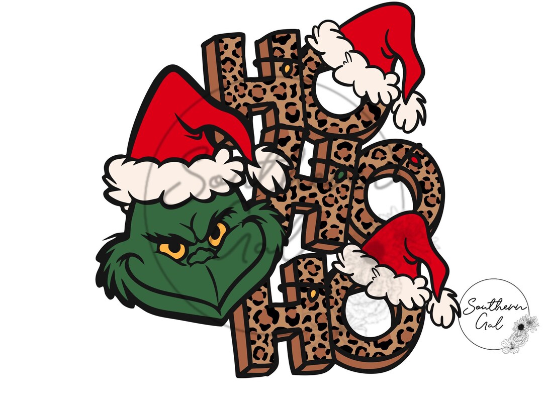 Grinch Ho Ho Ho Transfer, Grinch Sublimation Transfer, Grinch RTP ...
