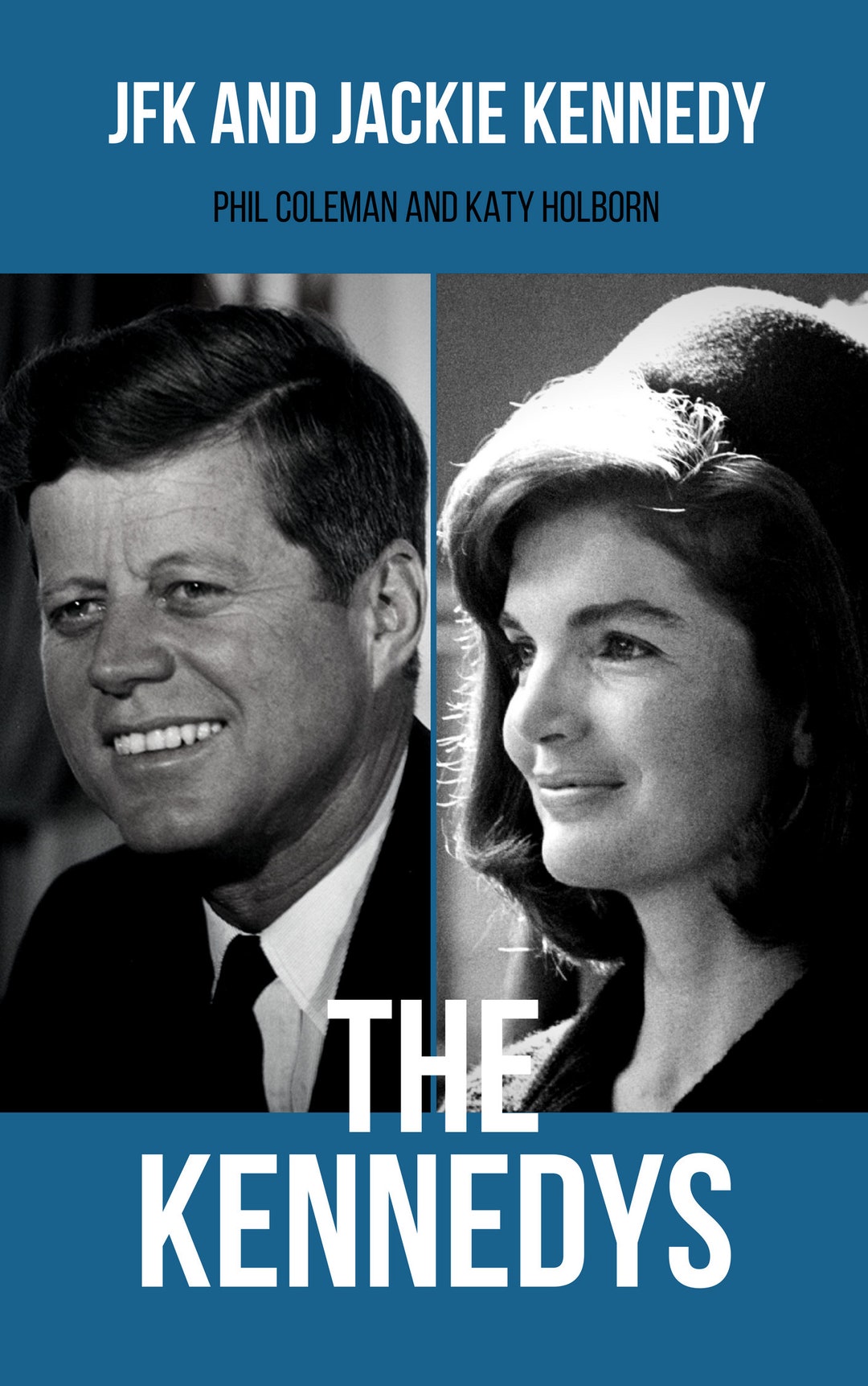The Kennedys - JFK and Jackie Kennedy - 2 Books in 1 - Paperback ...