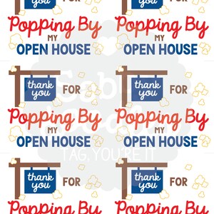 DIGITAL DOWNLOAD, 6 Tags per Sheet, Thanks for Popping by My Open House ...