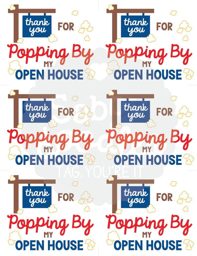 DIGITAL DOWNLOAD, 6 Tags per Sheet, Thanks for Popping by My Open House ...