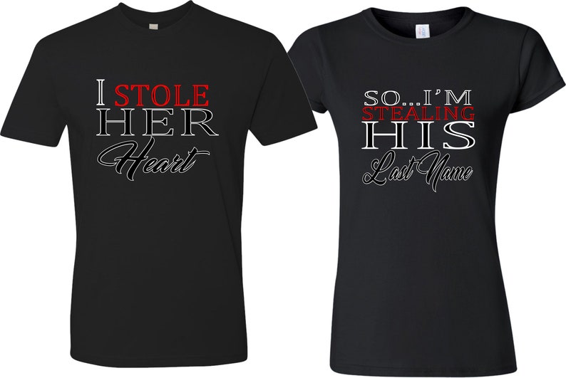 I Stole Her Heart So Im Stealing His Last Name Couples Etsy