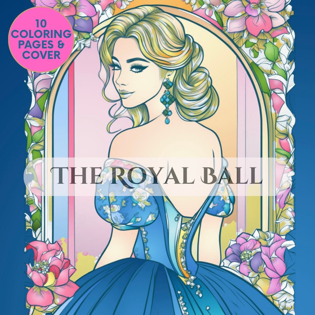 Coloring Book Premium the Royal Ball 10 Instant Printables PDF for ...