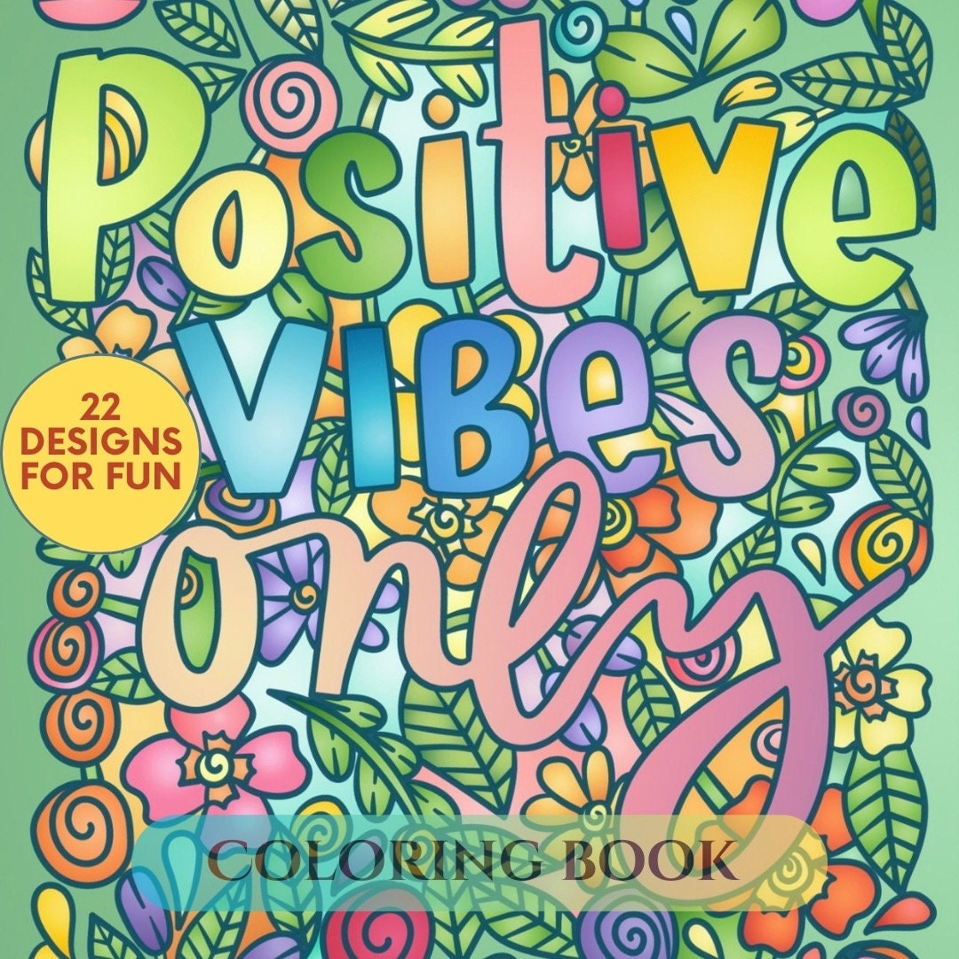 Coloring Book Positive Vibes Only 22 Instant Printables PDF for ...