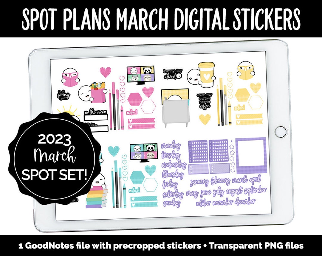 Spot Plans March Digital Stickers | Goodnotes, iPad and Android ...