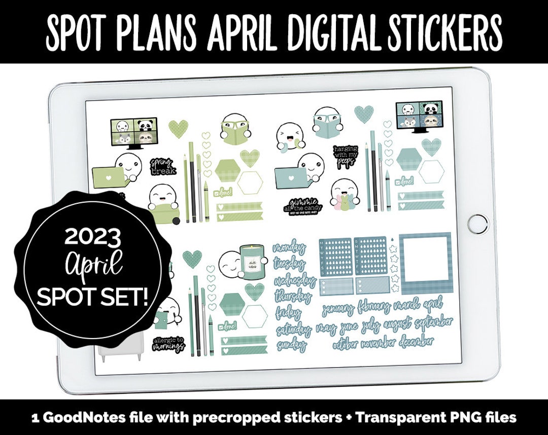 Spot Plans April Digital Stickers Goodnotes, iPad and Android Tranquil ...