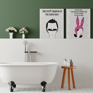 Bob's Burgers Quote Print, Bad Stuff Happens in the Bathroom Song ...