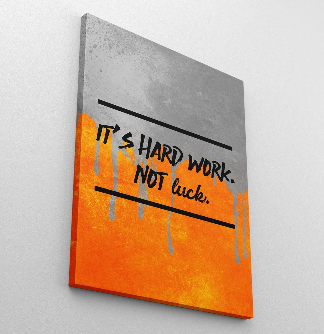 Hard Work Not Luck Motivational Canvas Print Success Office Decor ...