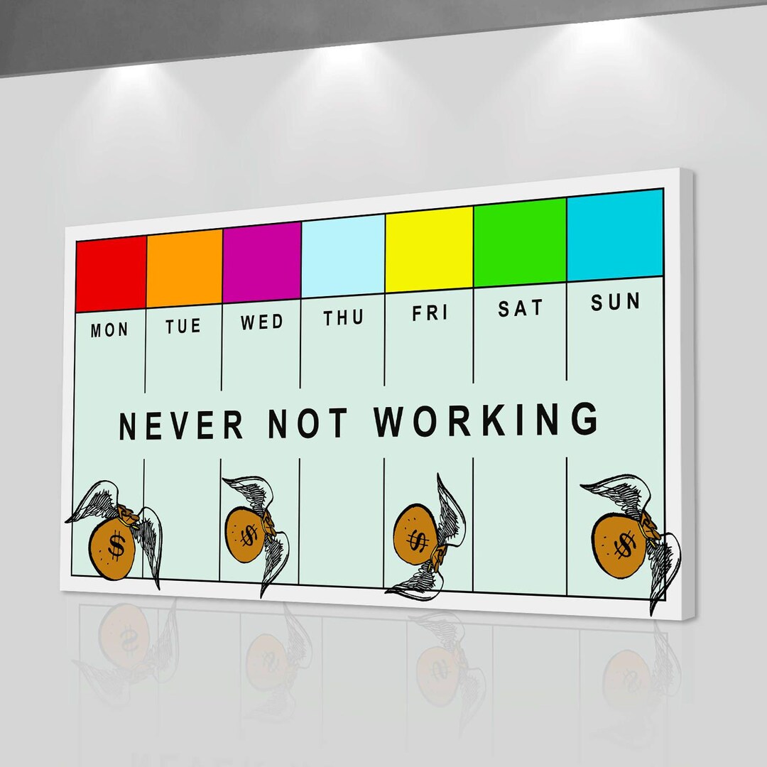 Hard Work Weekly Planner Canvas Print - NEVER NOT WORKING Office Decor ...