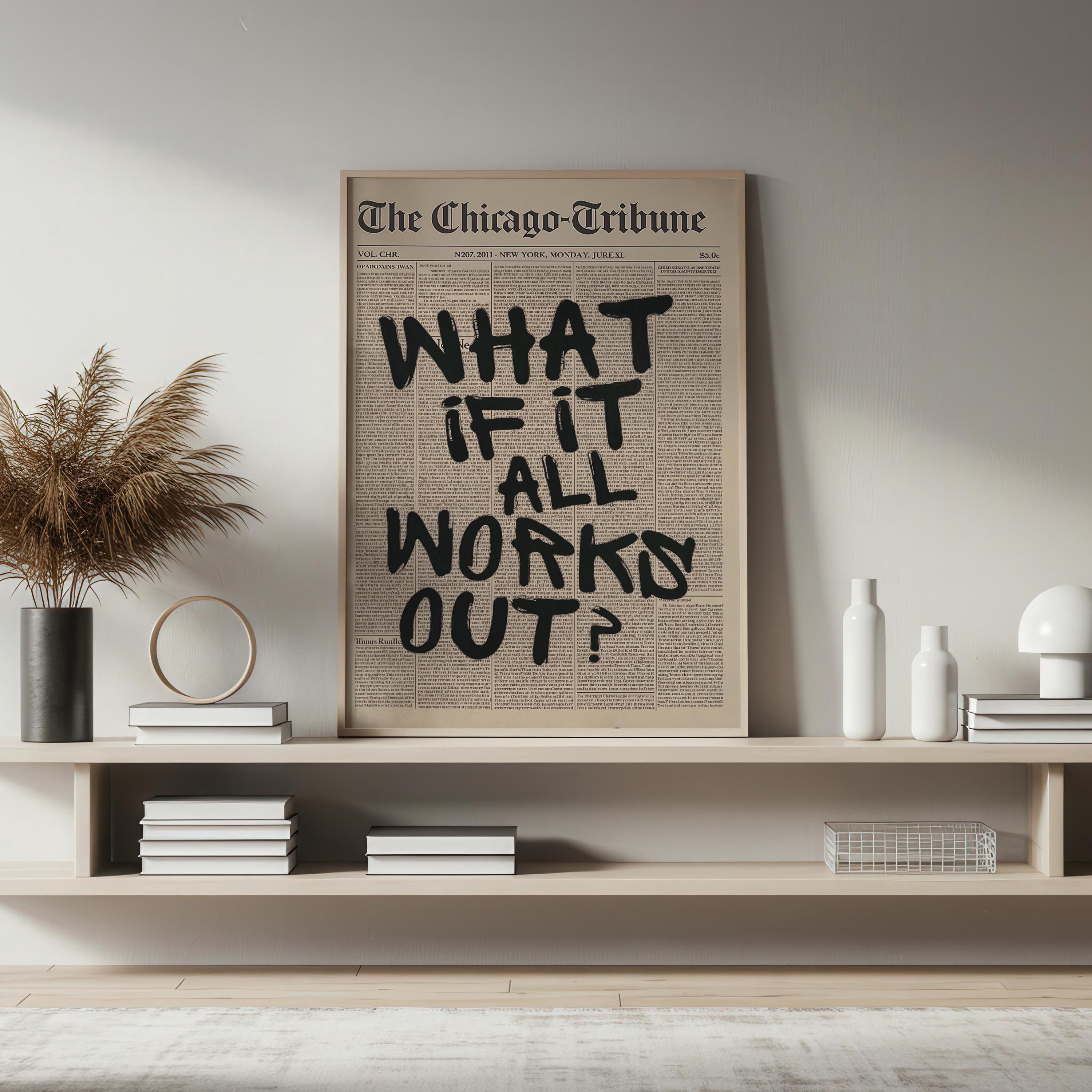 What If It All Works Out Wall Art Canvas Print Newspaper Poster ...