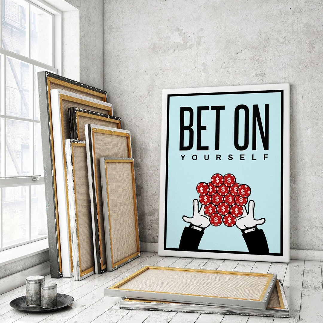 Bet on Yourself Motivational Wall Art Canvas Print Office Decor ...