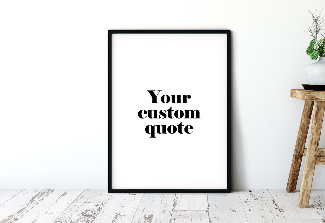 Custom Quote Print Custom Text Print Custom Wall Art - Etsy UK