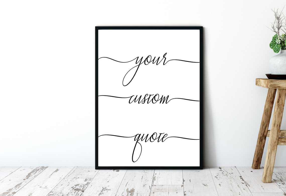 Custom Quote Print Custom Text Print Custom Wall Art - Etsy UK