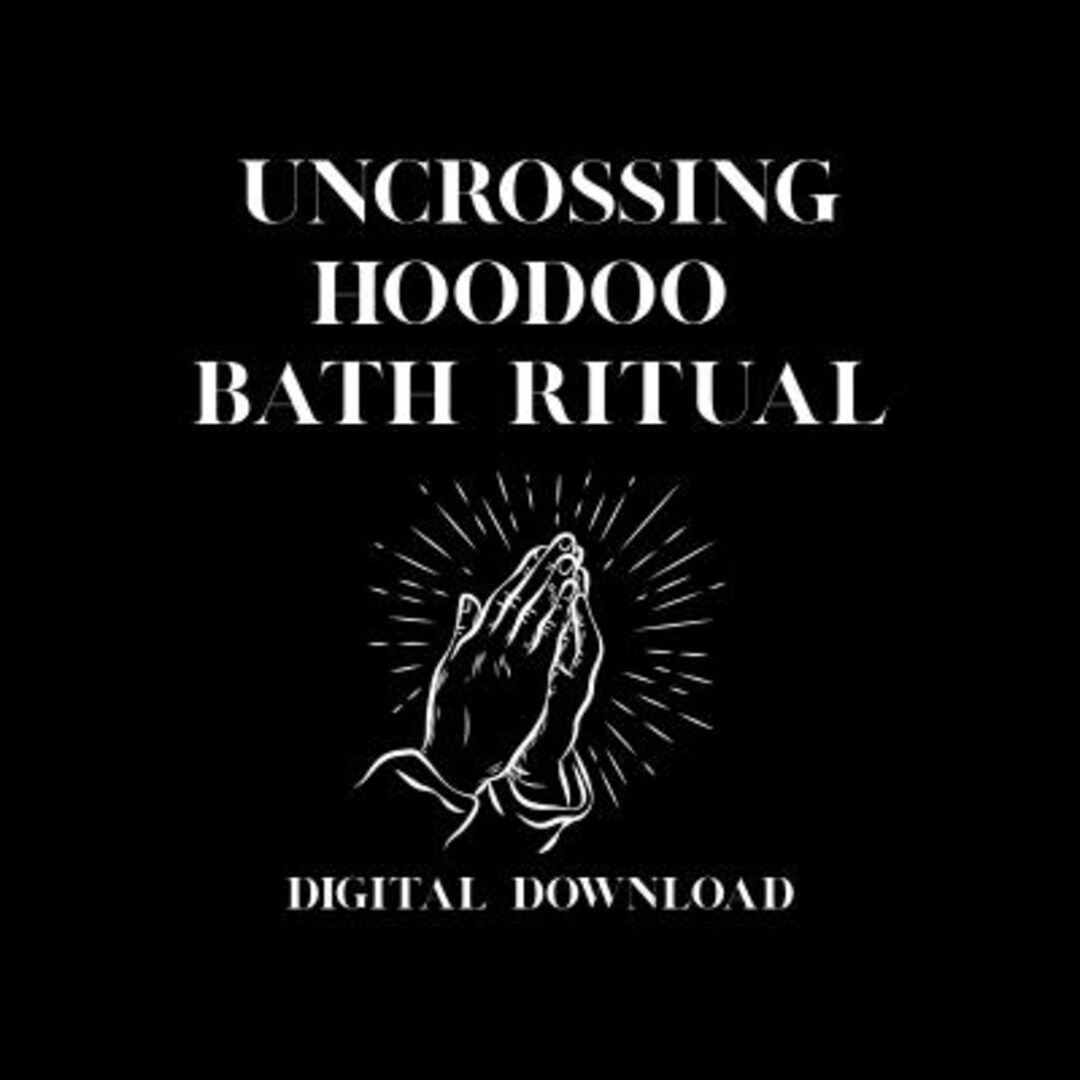 DIY Uncrossing Hoodoo Bath Ritual | Digital Guide for Cleansing ...