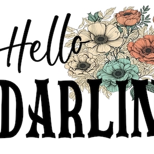 Hello Darlin' PNG SVG JPG Instant Download - Etsy