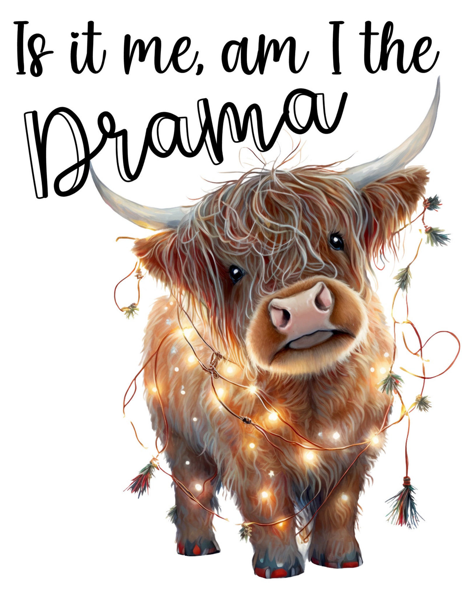 Hyland Cow is It Me, Am I the Drama - Etsy