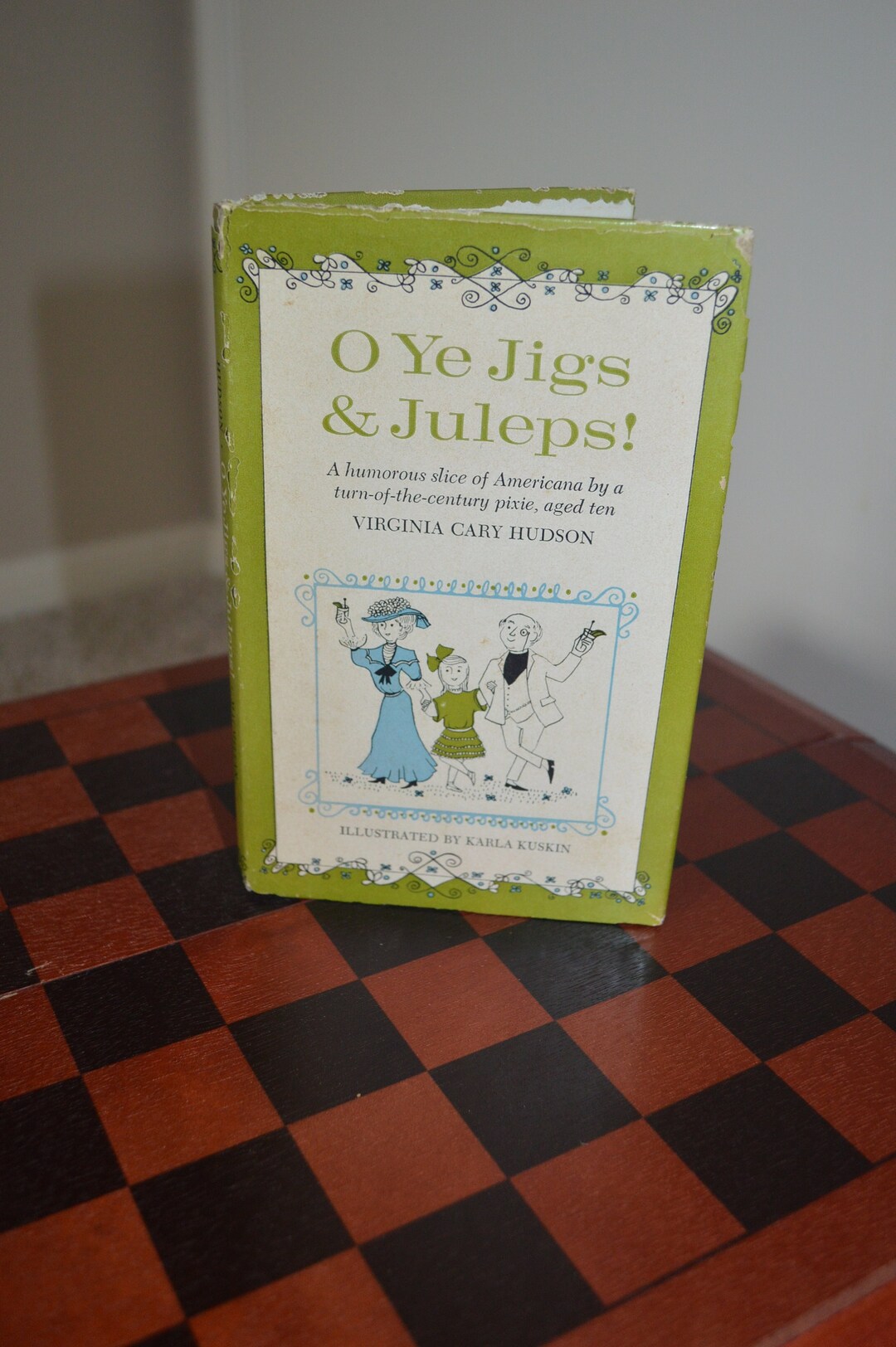 O Ye Jigs and Juleps! by Virginia C. Hudson (1962, Children's Board ...