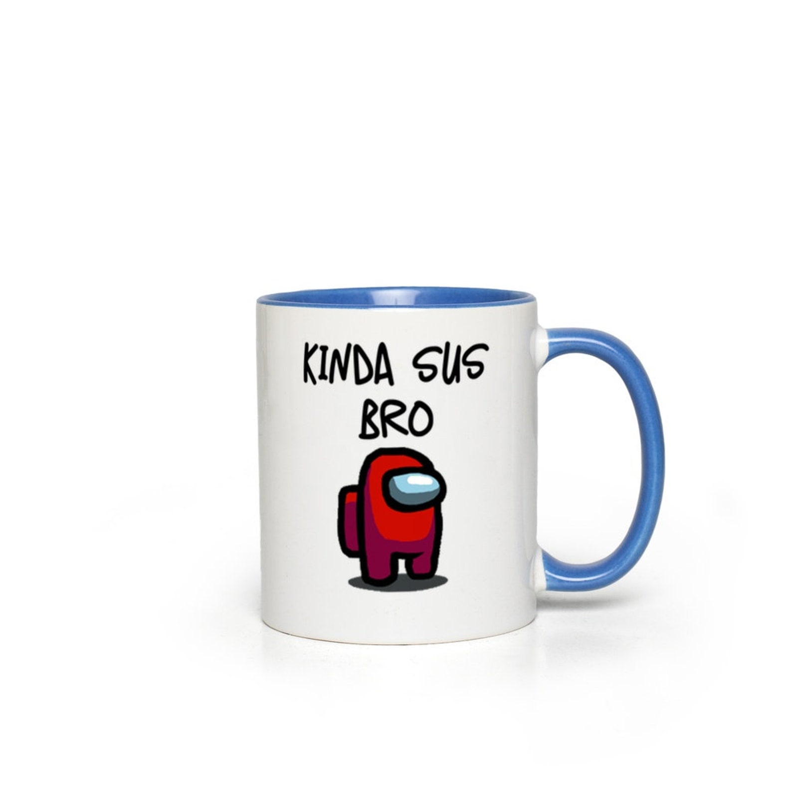 Among Us Gift You Look Sus Kinda Sus Bro Sus Among Us | Etsy