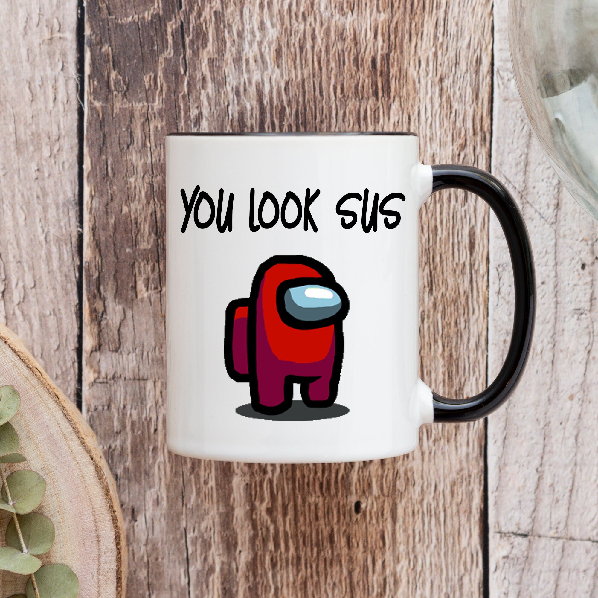 Among Us Gift You Look Sus Kinda Sus Bro Sus Among Us | Etsy