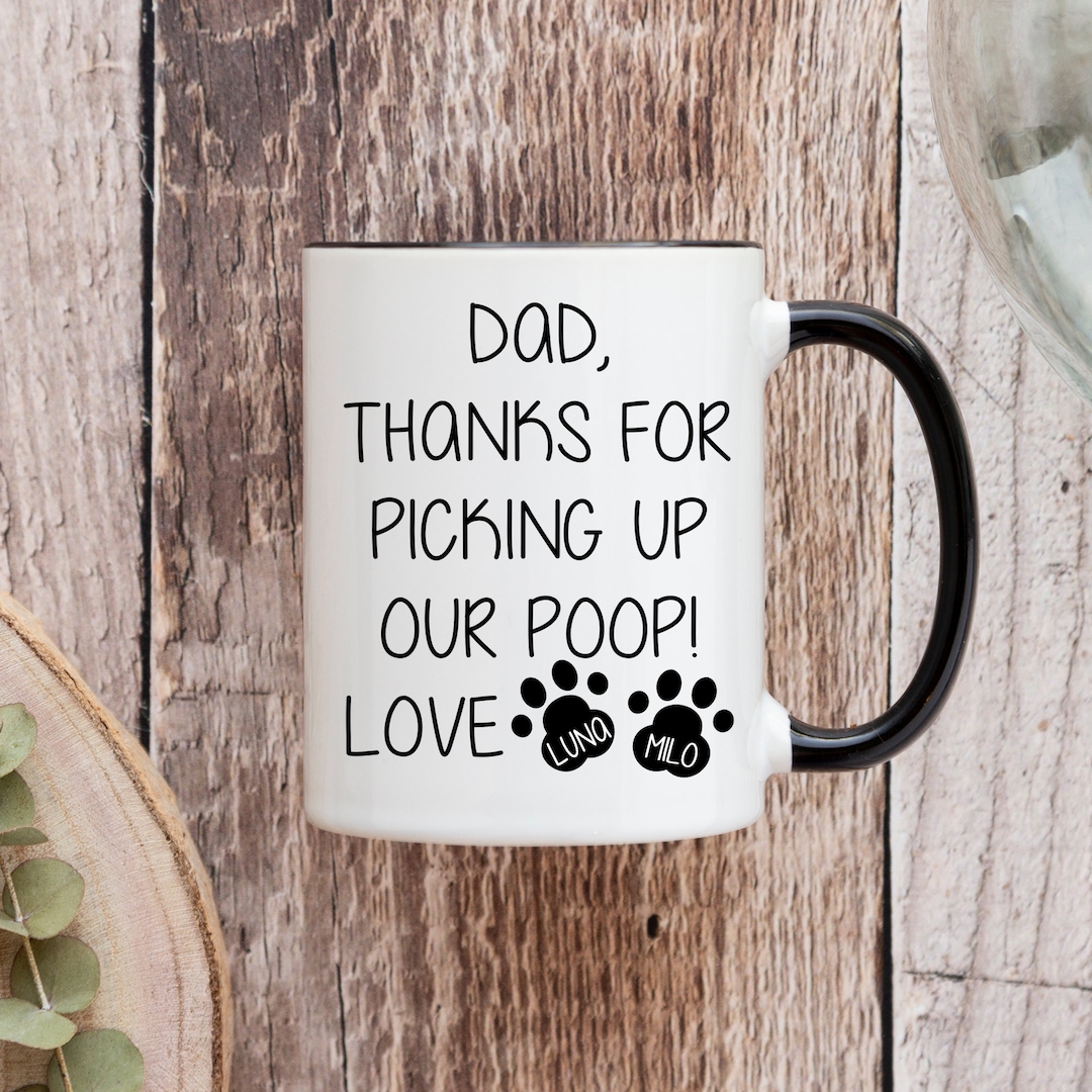 Thanks for Picking up My Poop Dog Dad Gift, Personalized Gift for Dog ...